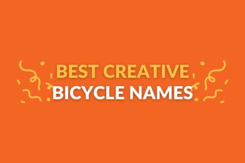 Bike Names: 103 Cool + Funny Bicycle Nicknames Revealed